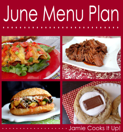 June Menu Plan 2014 - Jamie Cooks It Up