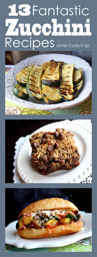 13 Fabulous Zucchini Recipes - Jamie Cooks It Up