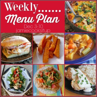 Weekly Menu Plan, Dec 3-10 - Jamie Cooks It Up