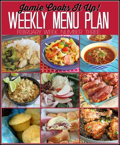 February Menu Plan, Week #3-2022 - Jamie Cooks It Up