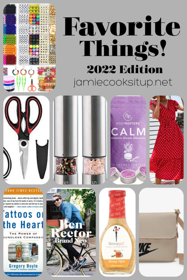 My Favorite Things 2022 Edition - Jamie Cooks It Up
