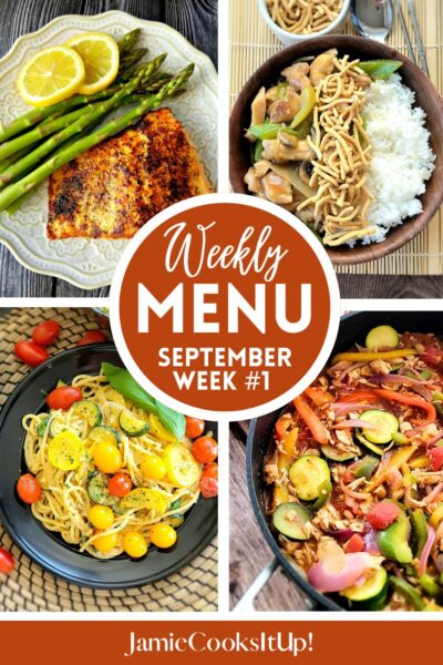 Weekly Menu Plan, September Week #1-2025 - Jamie Cooks It Up