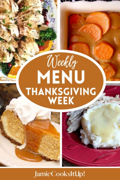 November Menu Plan, Thanksgiving Week-2025 - Jamie Cooks It Up